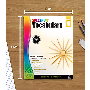 Spectrum Grade 4 Vocabulary Workbook, 4th Grade Vocabulary Covering Word Relationships, Sensory Language, Roots and Affixes, and Reading Comprehension Context Clues, Classroom or Homeschool Curriculum