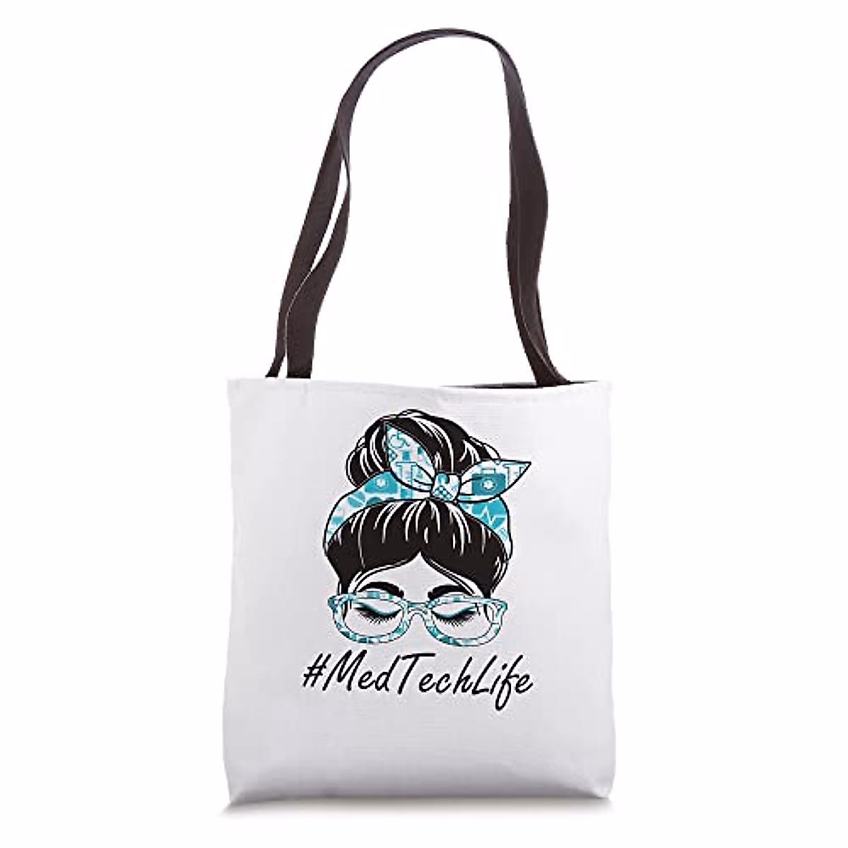 Med Tech Messy Bun Bleached Appreciation World Health Day Tote Bag