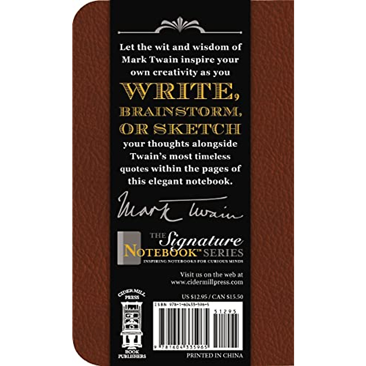 The Mark Twain Signature Notebook: An Inspiring Notebook for Curious Minds (1) (The Signature Notebook Series)