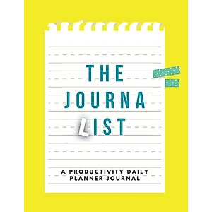 The JournaList - Beat Procrastination and Achieve Your Goals: A productivity daily planner journal