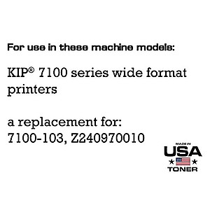 MADE IN USA TONER Compatible Replacement for KIP 7100, 7100-103, Z240970010, Black, 2 cartridges