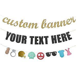 Custom Party Banner - Personalized Garland for Birthdays, Weddings, Bachelorette, Bridal Showers, Baby Showers, Graduation Celebrations | 20+ Glitter & Metallic Colors and 150+ Shape Options (Custom)