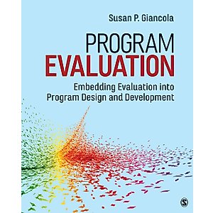 Program Evaluation: Embedding Evaluation into Program Design and Development