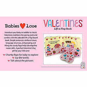 Babies Love Valentines: A Lift-a-Flap Board Book for Babies and Toddlers
