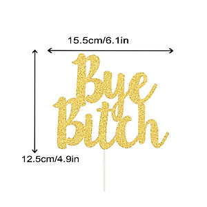 Bye Bitch Cake Topper for Bridal Shower Bachelorette Engagement Hen Party Decorations Bye Felicia Sign