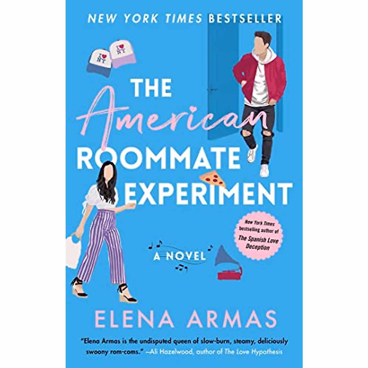The American Roommate Experiment: A Novel (2) (The Love Deception Series)