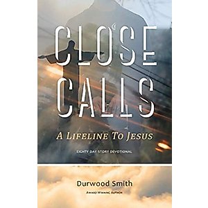 Close Calls: A Lifeline to Jesus