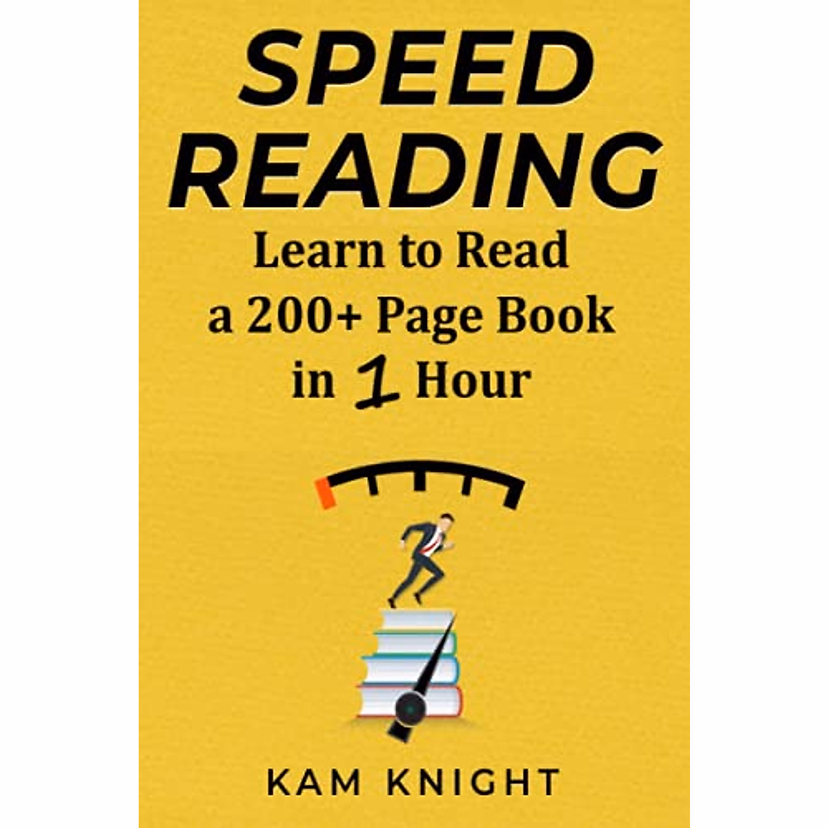Speed Reading: Learn to Read a 200+ Page Book in 1 Hour