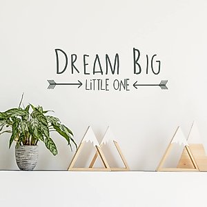 Dream Big Little One. Nursery Playroom Living Area Premium Vinyl Wall Decal Sticker.