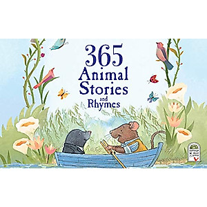 365 Animal Stories and Rhymes: Short Nursery Rhymes, Fairy Tales and Bedtime Collections for Children (Children's Padded Storybook Treasury)