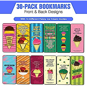 Funny Ice Cream Quotes Bookmarks (30-Pack) - Classroom Reward Incentives for Students and Children - Stocking Stuffers Party Favors & Giveaways for Teens & Adults