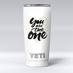 Design Skinz You are The One - Skin Decal Vinyl Wrap Kit Compatible with The Yeti Rambler Cooler Tumbler Cups