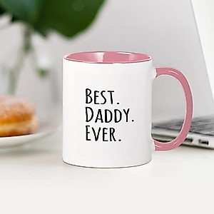 CafePress Best Daddy Ever Mugs Ceramic Coffee Mug, Tea Cup 11 oz