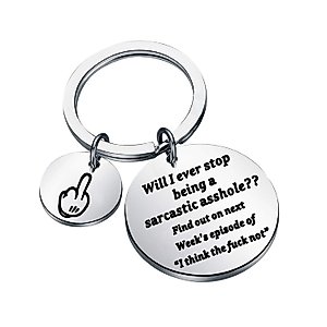 FOTAP Asshole Gift Will I Ever Stop Being A Sarcastic Keychain One Finger Salute Gift Valentine's Day Gift For Boyfriends Husbands(finger Keychain)