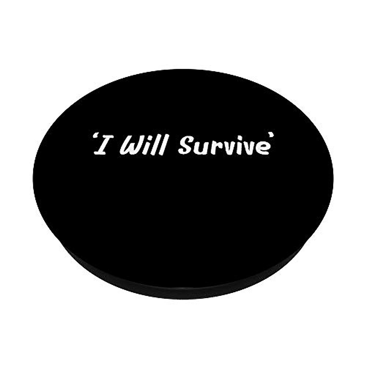 I Will Survive PopSockets Swappable PopGrip