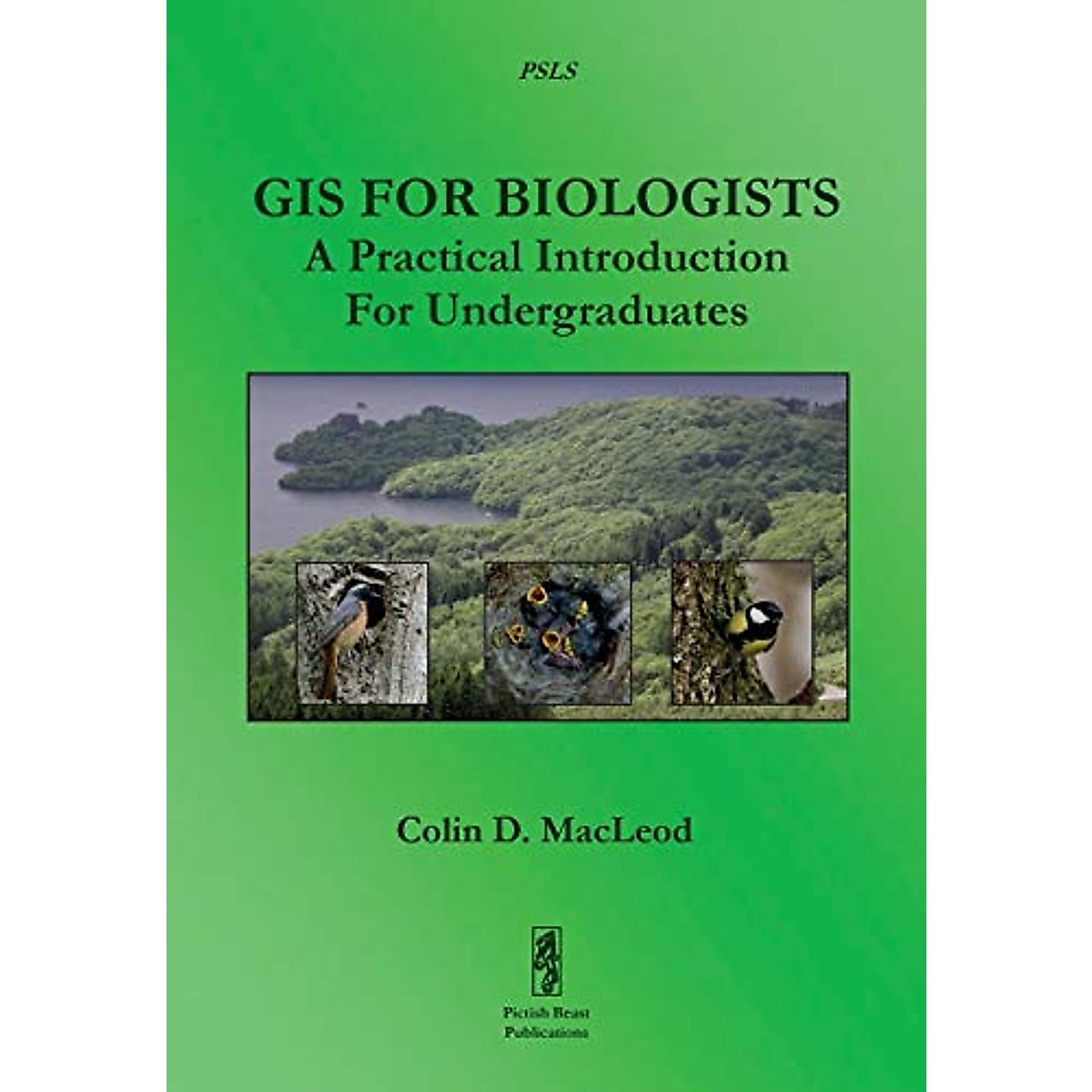 GIS For Biologists: A Practical Introduction For Undergraduates