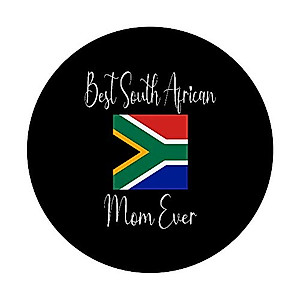 Best South African Mom Ever - Flag of South Africa PopSockets PopGrip: Swappable Grip for Phones & Tablets