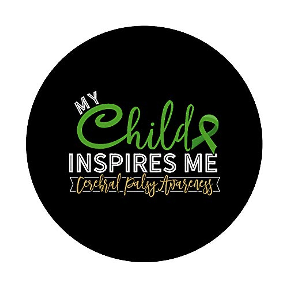 Cerebral Palsy Awareness Gift Support Brain Child Disease PopSockets PopGrip: Swappable Grip for Phones & Tablets