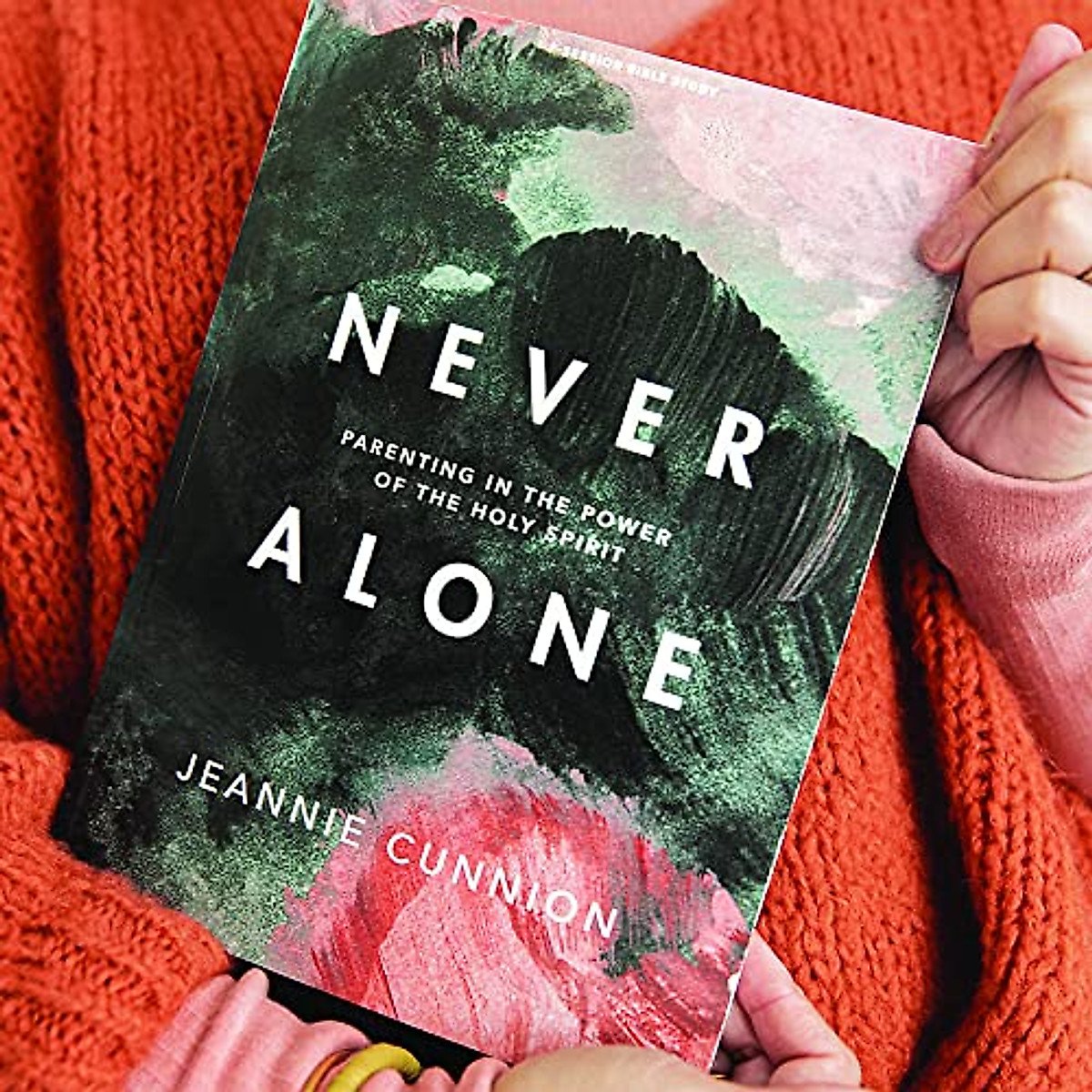 Never Alone - Bible Study Book: Parenting in the Power of the Holy Spirit