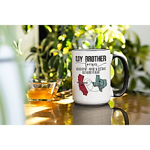 Personalized My Brother Forever Mug from Brother and Sister, Customizable Long Distance Coffee Mug Gifts for Brother, Custom All US States 11oz or 15oz Coffee Cup (15 oz., W/Black Inner & Handle)