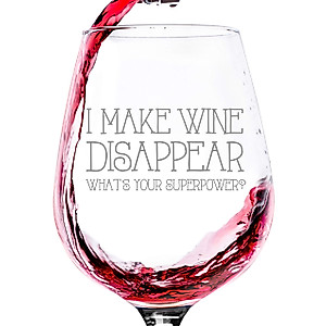 I Make Wine Disappear Funny Wine Glass - Best Wine Gifts for Wine Lovers, Women, Mom, Wife - Unique Gag Mom Gifts from Daughter, Son - Birthday Present Ideas for Her - Fun Novelty Gift