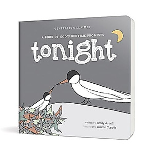 Tonight: A Book of God’s Bedtime Promises (Generation Claimed)