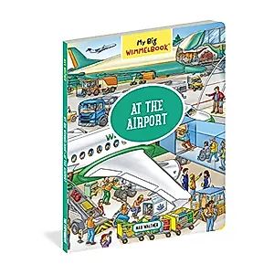 My Big Wimmelbook®―At the Airport: A Look-and-Find Book (Kids Tell the Story) (My Big Wimmelbooks)