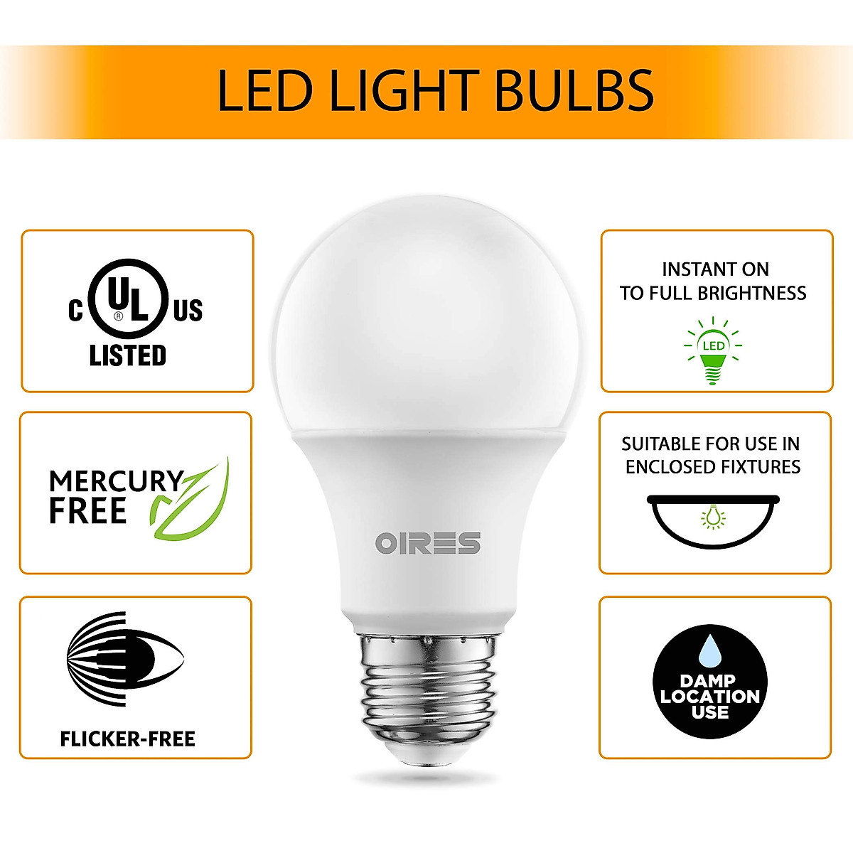 OIRES 60W Equivalent LED Light Bulb 800 Lumens A19 Shape Bulbs 2700K Warm White Non-Dimmable UL Listed 9 Watt E26 Base Suitable for use in Enclosed Fixtures & Damp Locations - 6 Pack