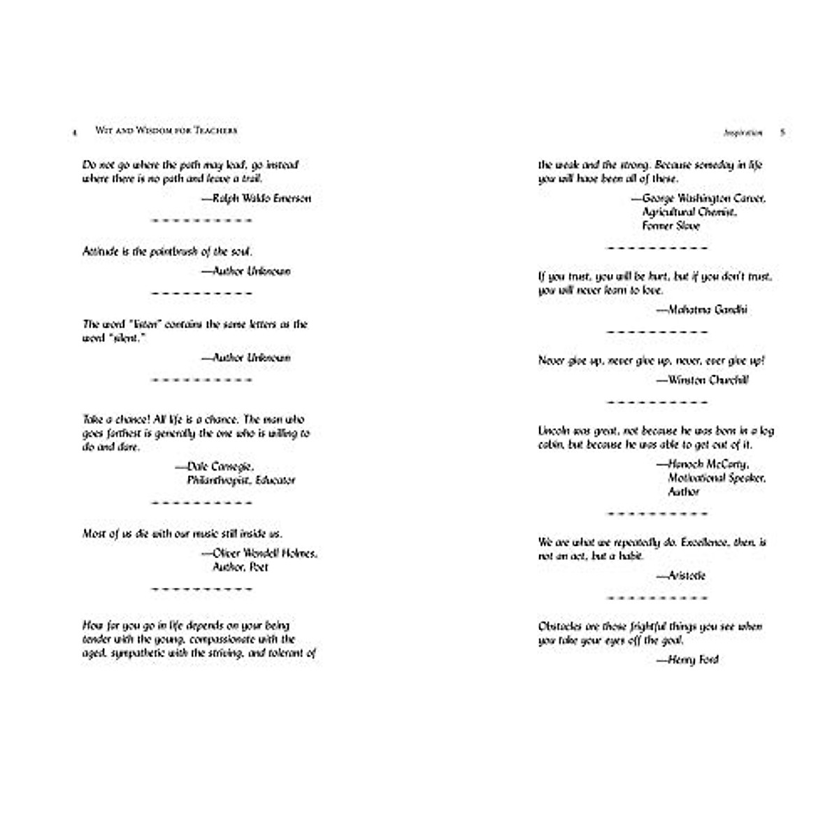 Wit and Wisdom for Teachers: 930 Quotes to Motivate and Inspire