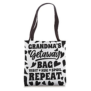 Grandma Visit Hug Spoil Repeat Grandma's Getaway Tote Bag