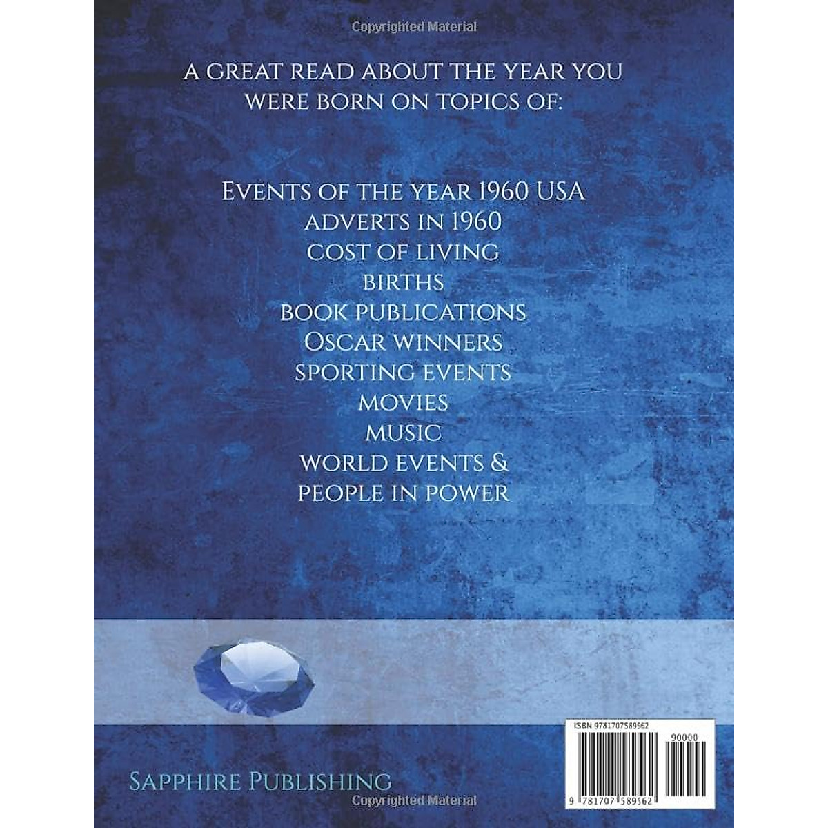 The Year You Were Born 1960 USA: 93 page A4 1960 USA yearbook full of interesting facts about the year you were born including topics on: The Cost of ... Music, Book Publications and People in Power.