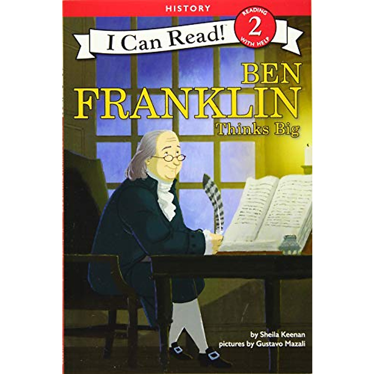 Ben Franklin Thinks Big (I Can Read Level 2)