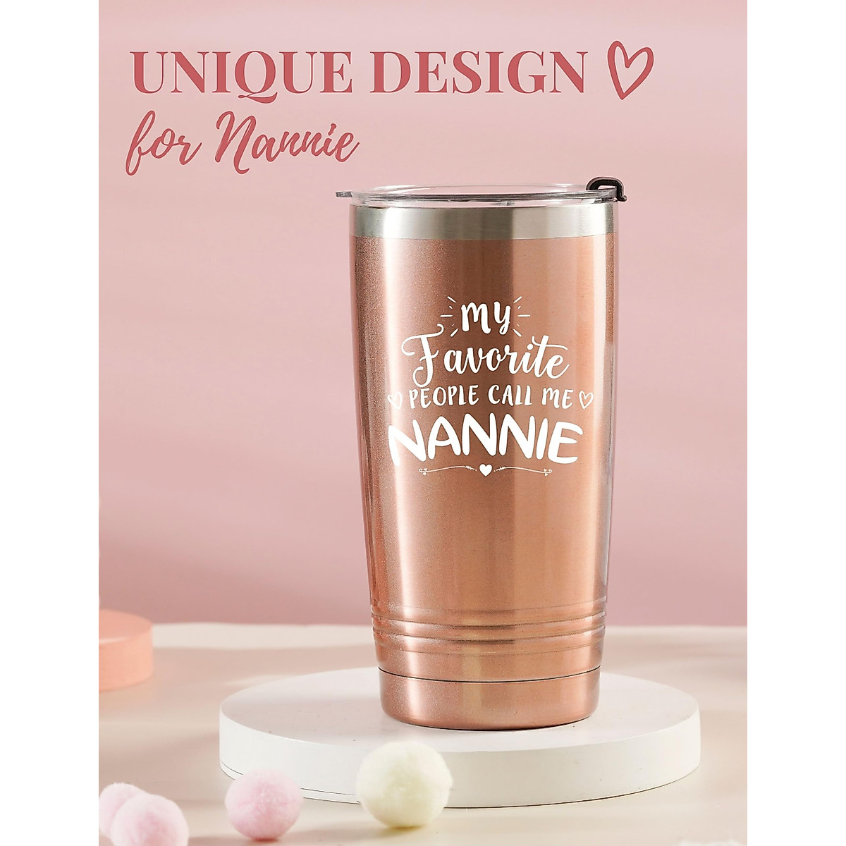 Onebttl Nannie Gifts for Grandma, Insulated Stainless Steel Wine Tumbler with Lid, For Grandma on Birthday, Mother’s Day, Christmas, Rose Gold, (20 oz) My favorite people call me Nannie