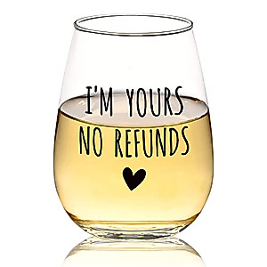 Waipfaru I'm Yours No Refunds Wine Glass, Valentines Day Anniversary Birthday Engagement Wedding Gift for Wife Husband Girlfriend Boyfriend Women Men Her Him, 15Oz Funny Stemless Wine Glass