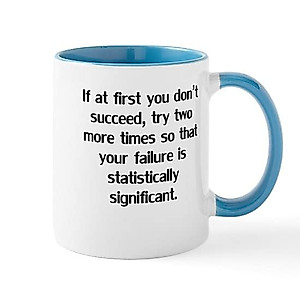 CafePress If At First You Don?T Succeed Mugs Ceramic Coffee Mug, Tea Cup 11 oz