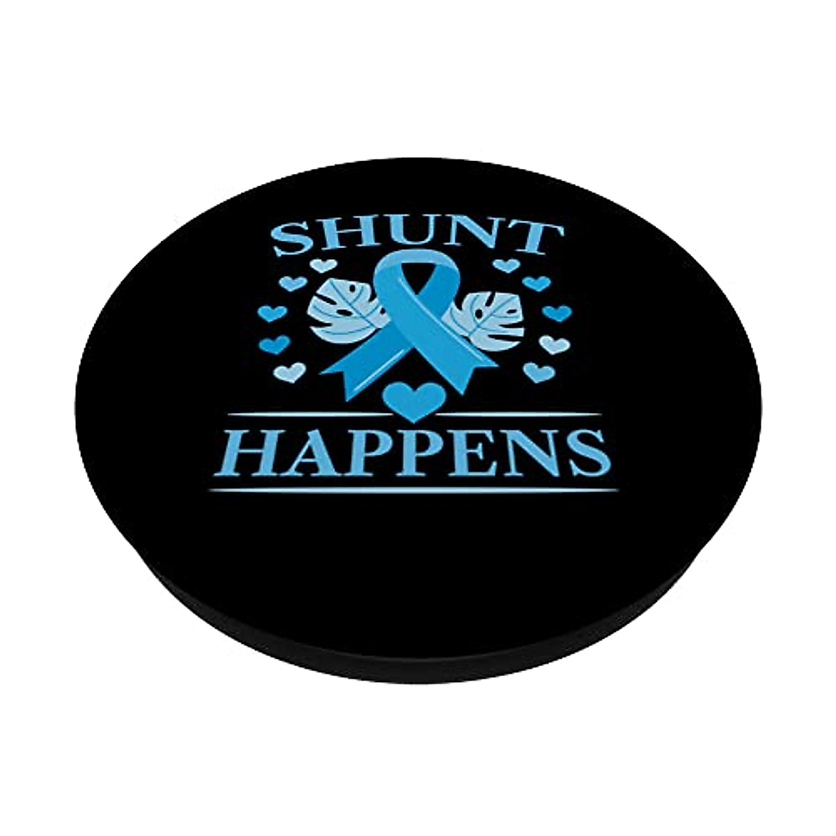 Shunt Happens Brain Tumor Hydrocephalus Awareness Month PopSockets Swappable PopGrip
