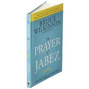 The Prayer of Jabez: Breaking Through to the Blessed Life (Breakthrough Series)