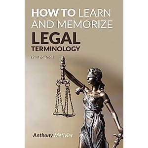 How To Learn And Memorize Legal Terminology