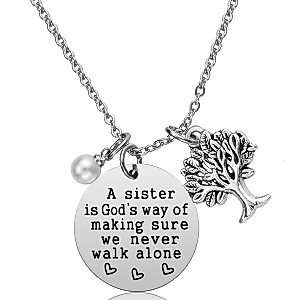 Sister Necklace Sister Gifts - A Sister is God's Way of Making Sure We Never Walk Alone Sister Gifts from Sister