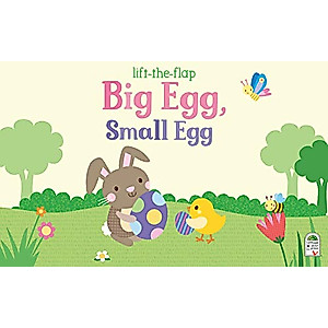 Big Egg, Small Egg - Lift-a-Flap Board Book, Gifts for Easter Baskets or Stuffers Ages 1-4