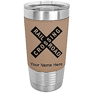 LaserGram 20oz Vacuum Insulated Tumbler Mug, Railroad Crossing Sign 1, Personalized Engraving Included (Faux Leather, Light Brown)