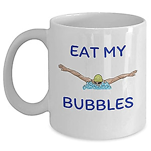 Eat My Bubbles Funny Swimming Practice Joke Water Sports Swim Team Coffee Mug Gift Swimmer Gift Swimmer Coach Gifts, 11oz, 15oz Funny Ceramic Novelty Coffee Mugs, Tea Cup Gift Present For Christmas,