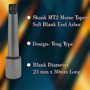 Shank MT2 Morse Taper Soft Blank End Arbor -Lathe Mill Drill Teng Type 25 x 30mm