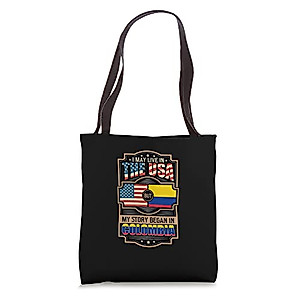 I may live in the USA but my story began in Colombia Tote Bag