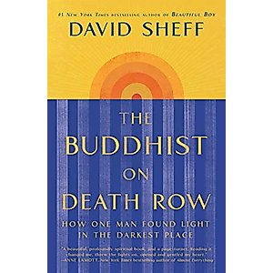 The Buddhist on Death Row: How One Man Found Light in the Darkest Place
