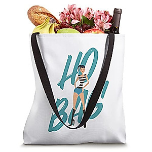 Ho Bag Funny Tote Bag