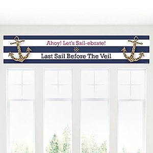 Big Dot of Happiness Last Sail Before the Veil - Nautical Bridal Shower and Bachelorette Party Decorations Party Banner