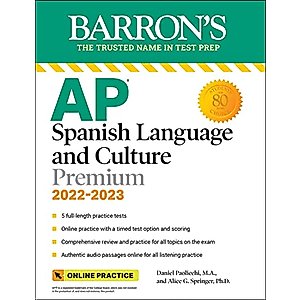 AP Spanish Language and Culture Premium, 2022-2023: 5 Practice Tests + Comprehensive Review + Online Practice (Barron's AP)