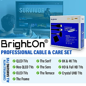 BrightOn Cable & Care Package for All Samsung TVs. Contains 8K HDMI 2.1 HDR Cable 8K@60Hz/4K@120Hz | CAT 7 Super High Speed Cable | Dusting Brush & Microfiber Cloth