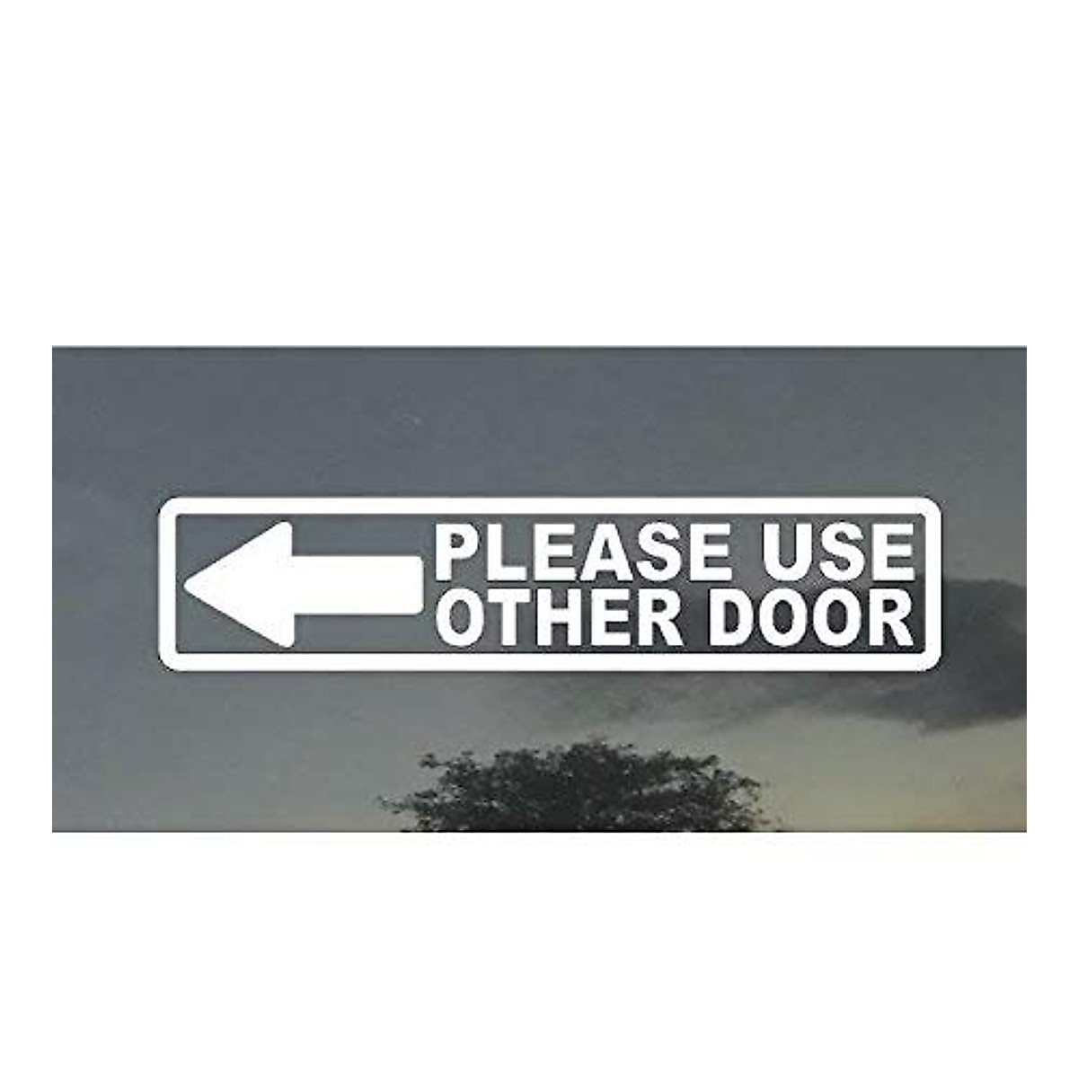 Please Use Other Door Sign Left Arrow 2" X 9"